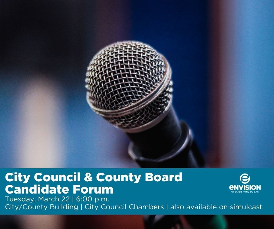 Envision Greater Fond du Lac to City Council & County Board Candidate ...