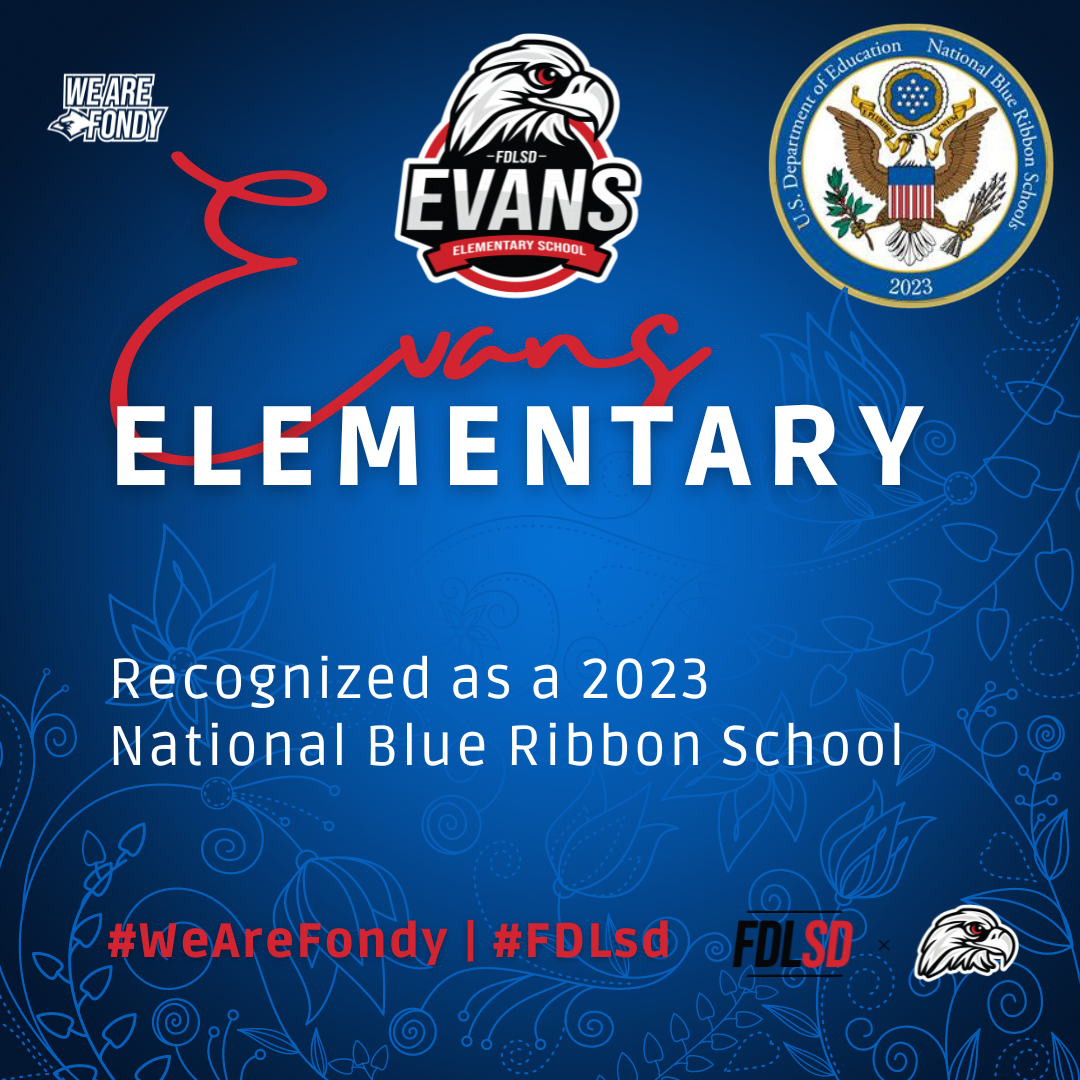 U.S. Department of Education Named Evans Elementary School a National Blue Ribbon School for ...